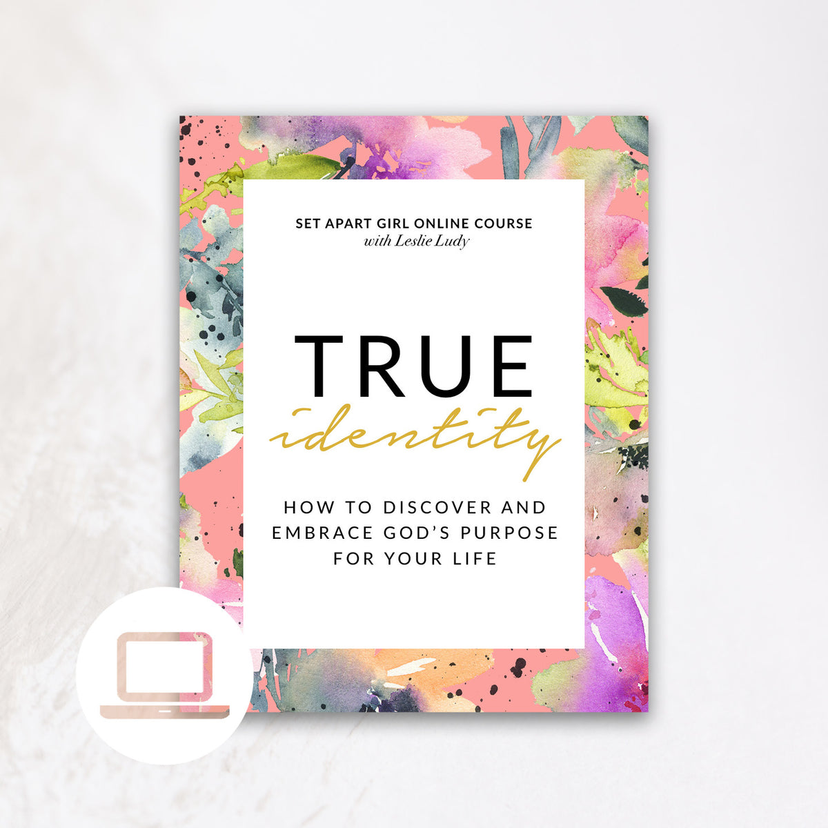 True Identity – Online Course – Set Apart Shop